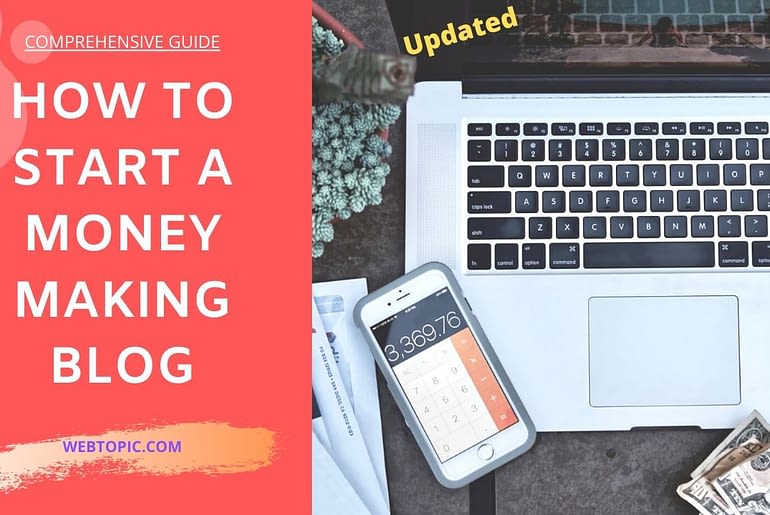 Blogging For Dummies - How to Start A Money Making Blog | Webtopic